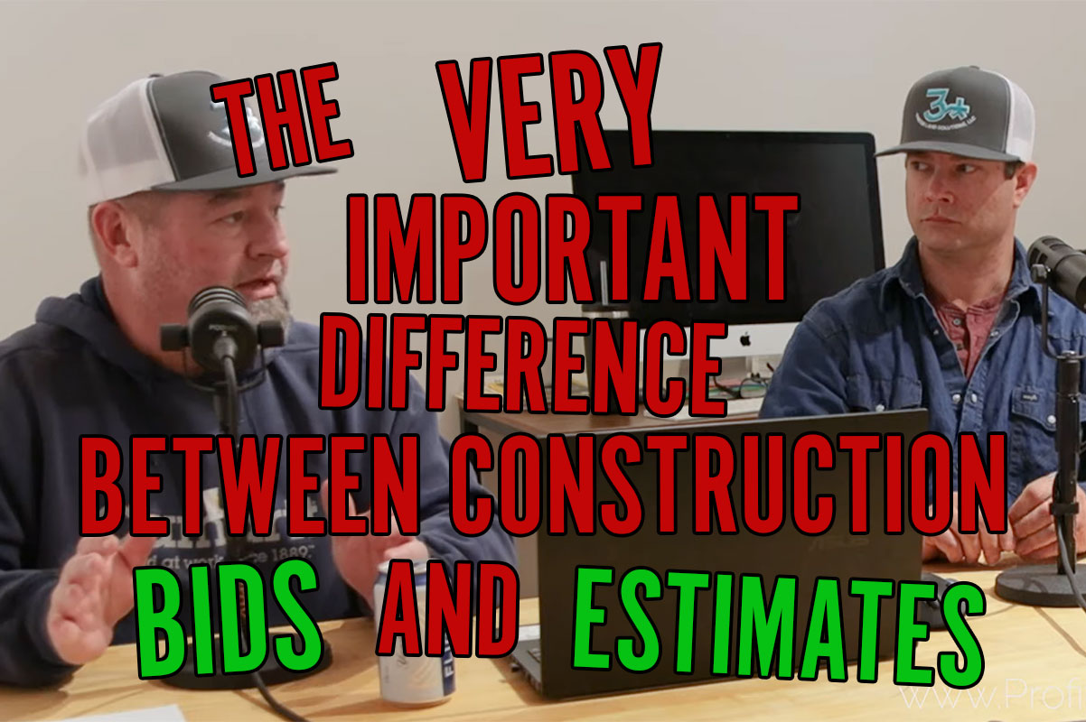 The Very Important Differences Between a Construction Bid and Estimate - ProfitDig
